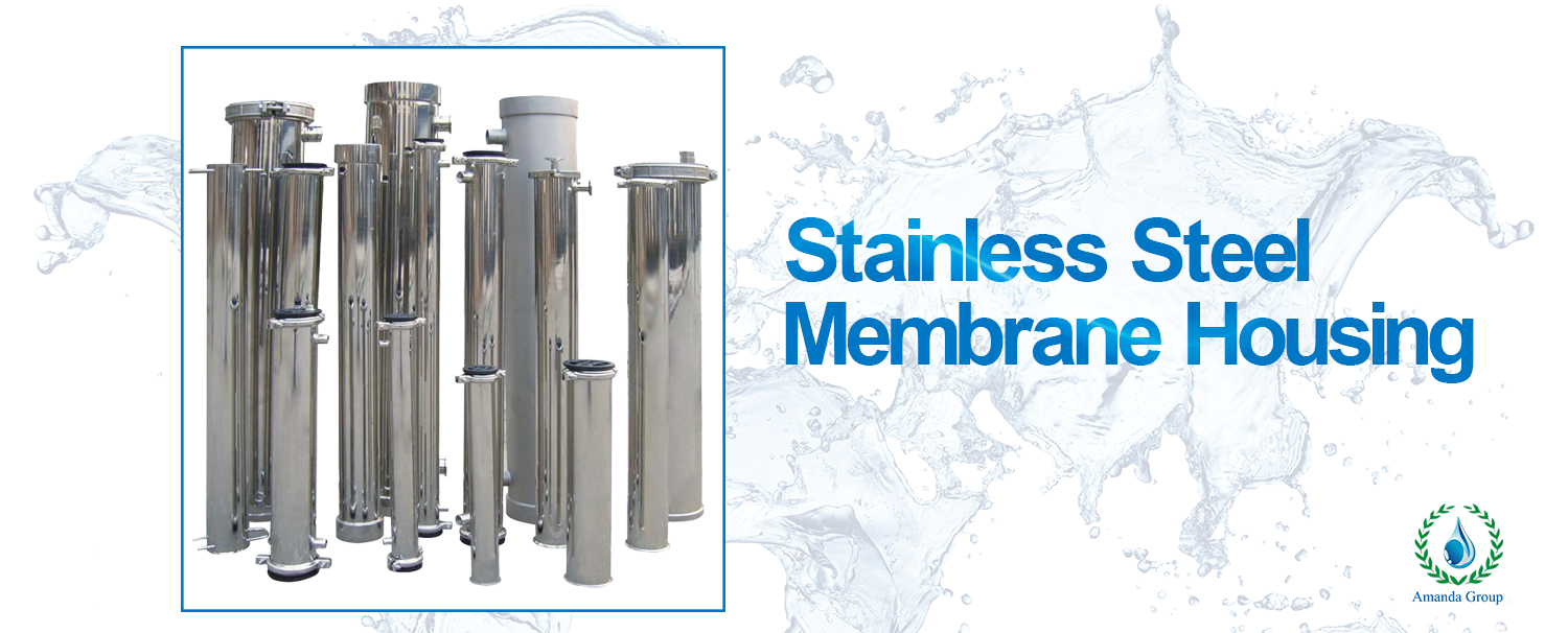 Membrane Housing for RO System - Amanda Water Tech Inc.